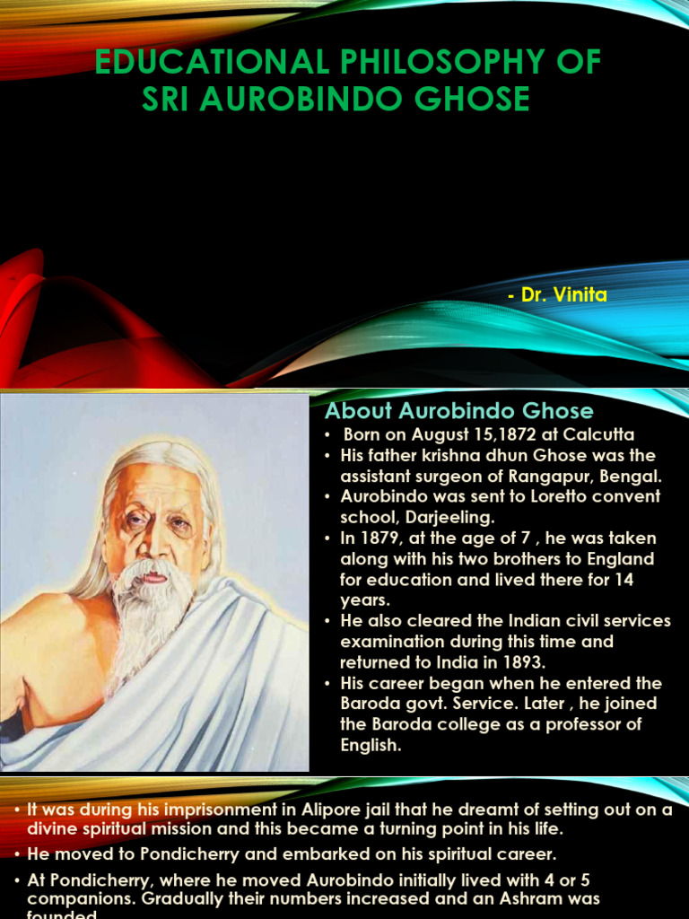 Aurobindo Ghose and His Educational Philosophy | PDF | Sri Aurobindo ...