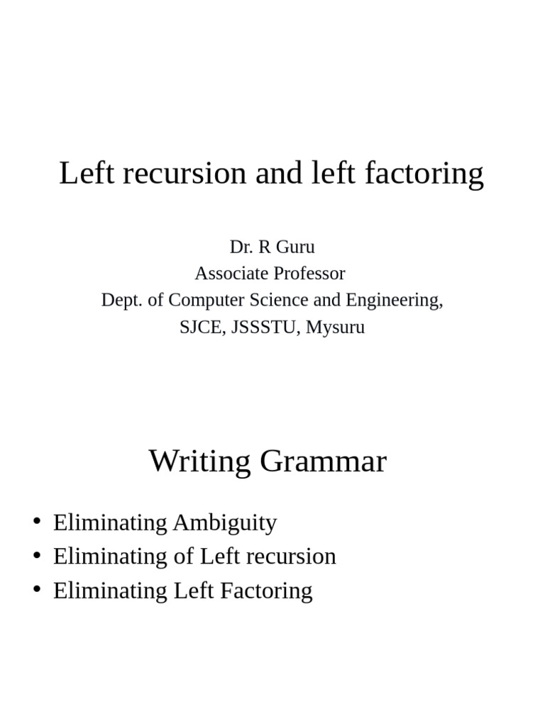 Left Recursion and Left Factoring -2024 | PDF | Metalogic | Language ...