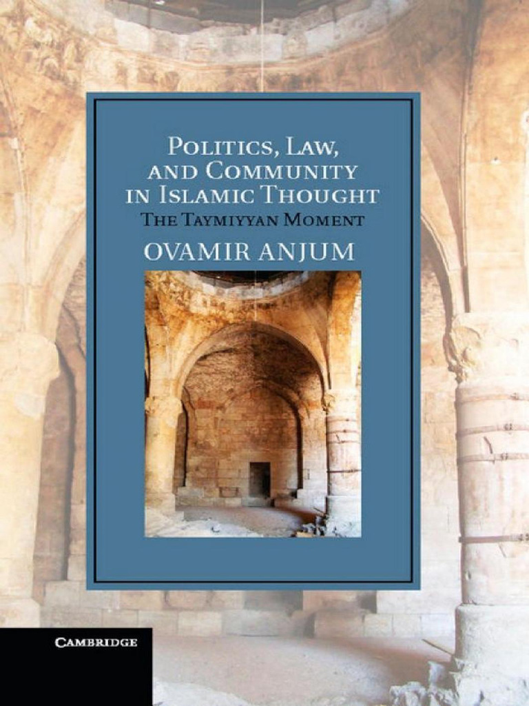 (Cambridge Studies in Islamic Civilization) Ovamir Anjum - Politics ...