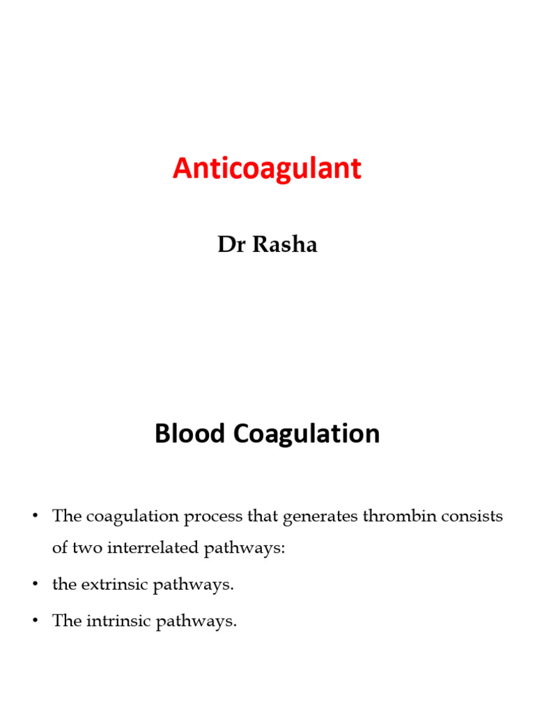 Anticoagulant Therapy Overview | PDF | Coagulation | Clinical Medicine