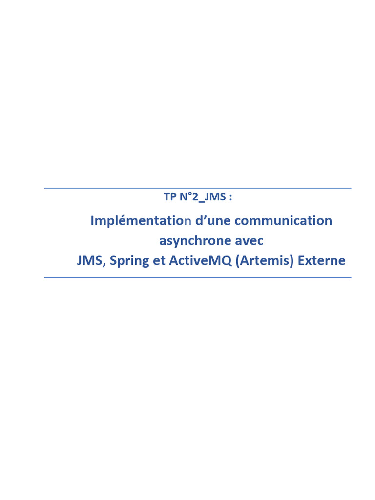 8-TP_JMS_8-2-JMS_Spring_ActiveMQ_Externe_v2 | PDF | Java Platform ...