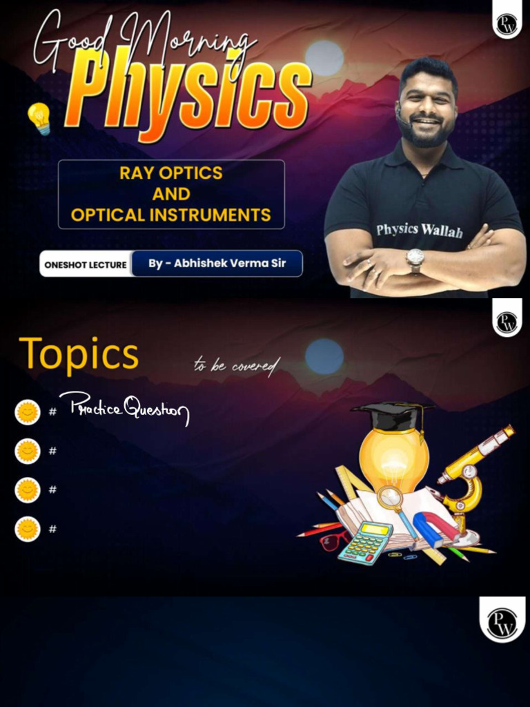 Ray Optics and Optical Instruments Class Notes Good Morning Physics | PDF