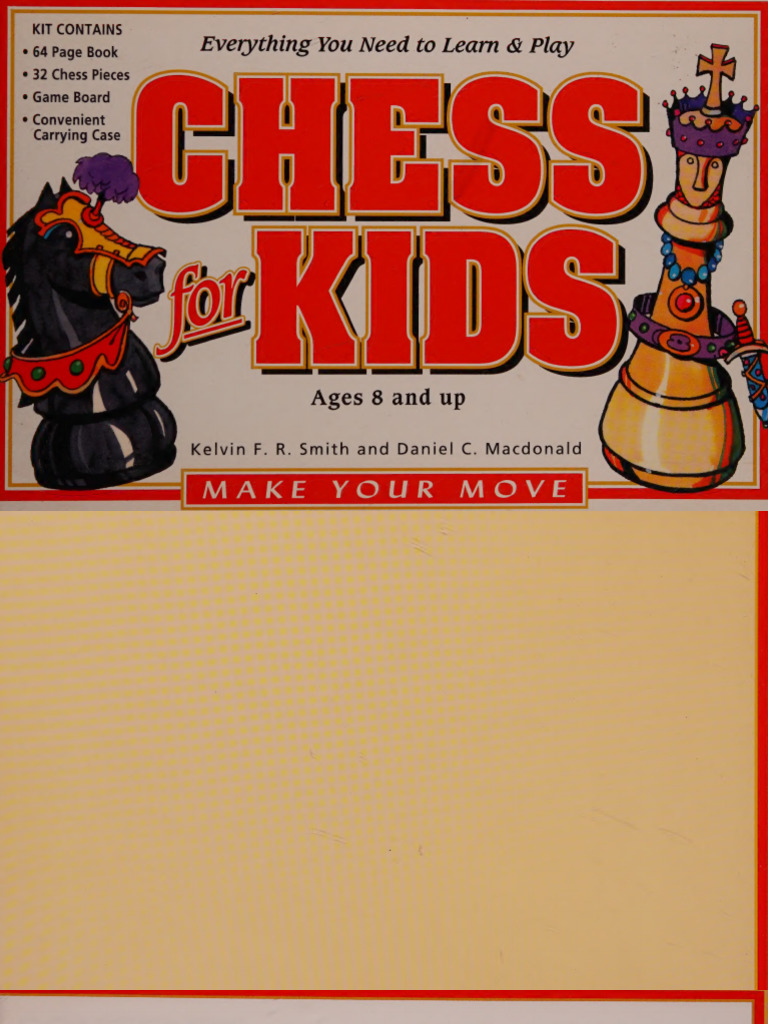 Smith, Macdonald - Chess For Kids (1997) | PDF | Chess | Abstract ...