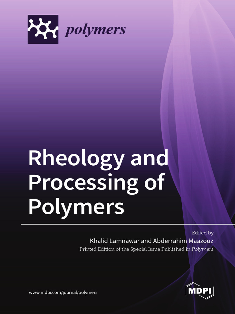 Rheology and Processing of Polymers | PDF | Polyethylene | Applied And Interdisciplinary Physics