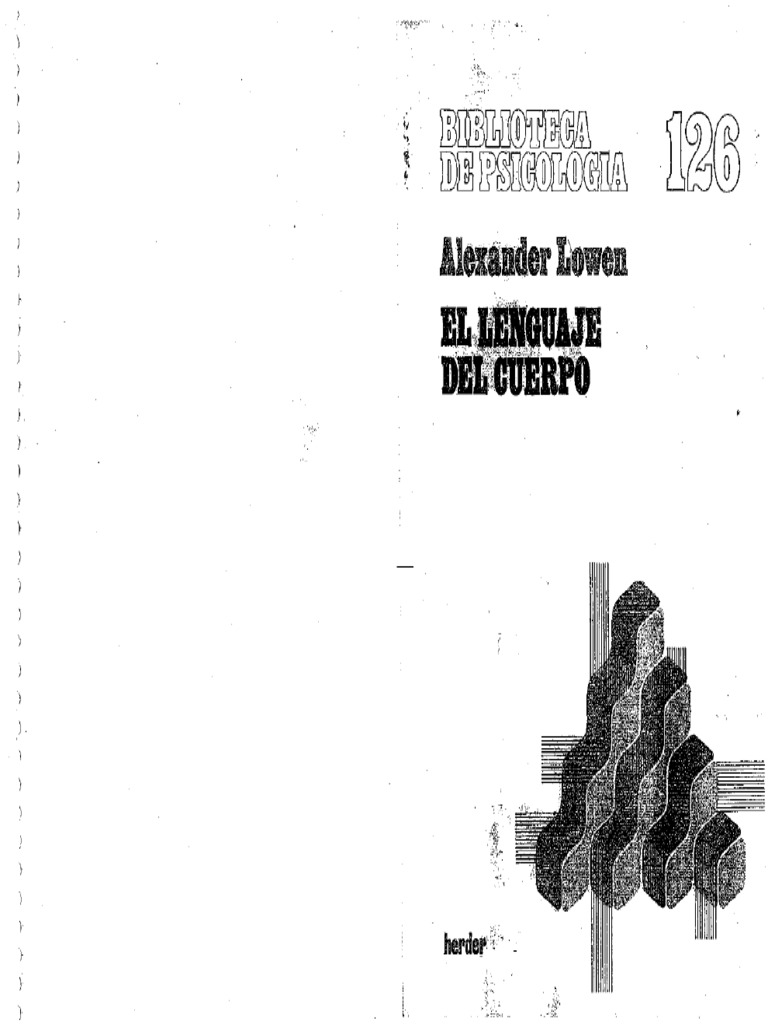 Alexander Lowen - El Lenguaje Del Cuerpo | PDF