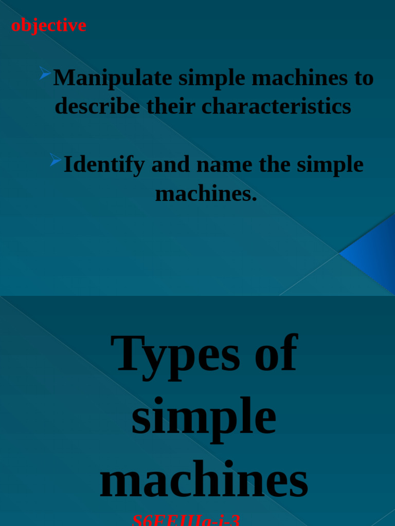 SCIENCE 6 PPT Q3 - Types Of Simple Machines | PDF | Learning ...