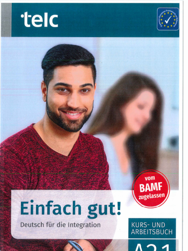 97fc1b4f Cc70 4525 Adff E2b7cd6df6c5 - Telc A2.1 Einfach Gut | PDF