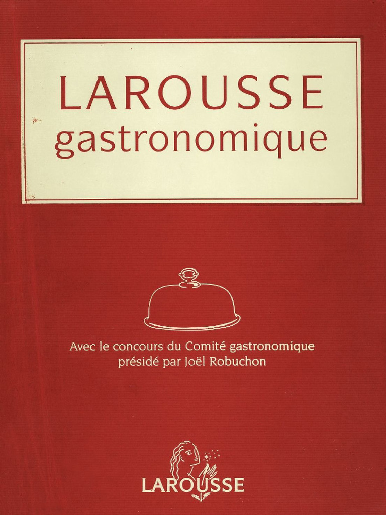 Larousse Gastronomique | PDF