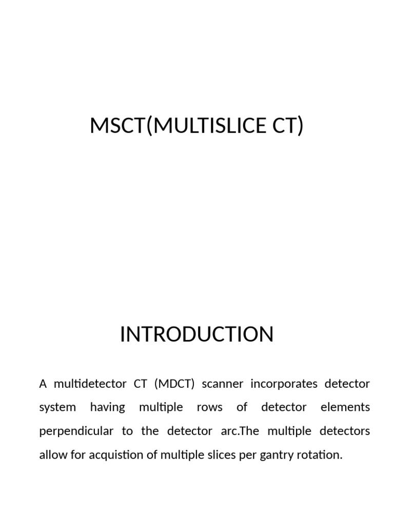Benefits and Technology of MDCT Systems | PDF | Ct Scan | Imaging