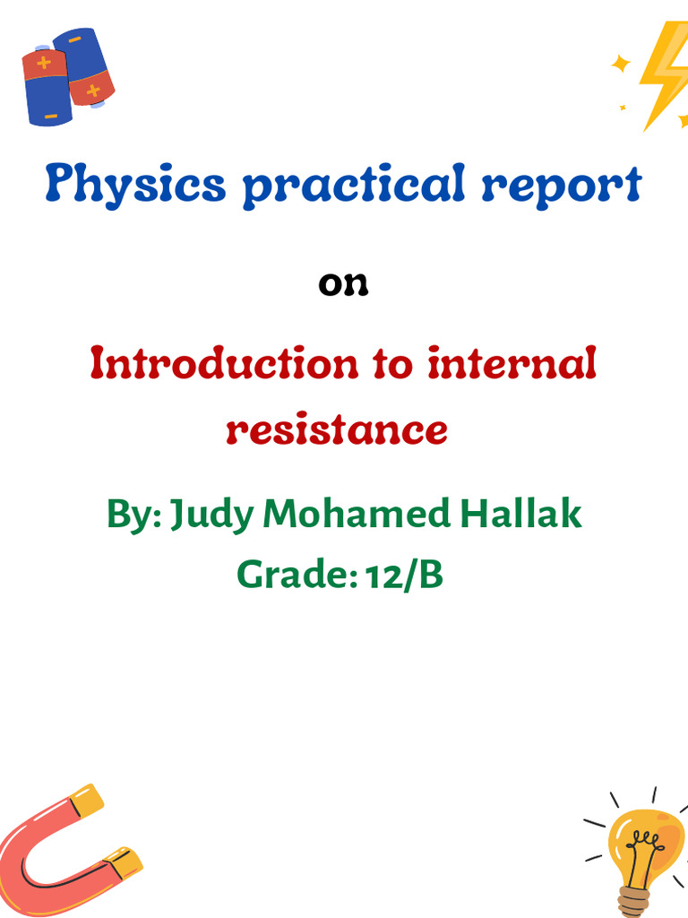 Physics Report Judy 12 - 231213 - 095817 | PDF | Voltage | Resistor