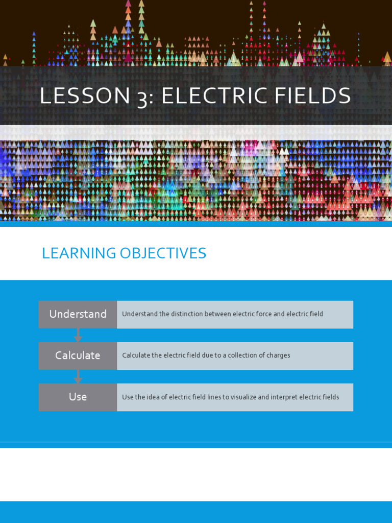 Lesson 3 Electric Fields | PDF | Electric Field | Force