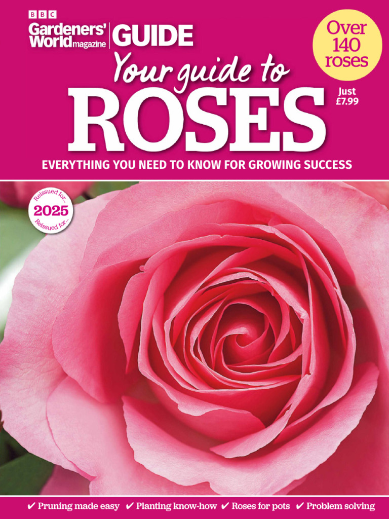 Complete Guide to Growing Roses | PDF | Garden Plants | Horticulture