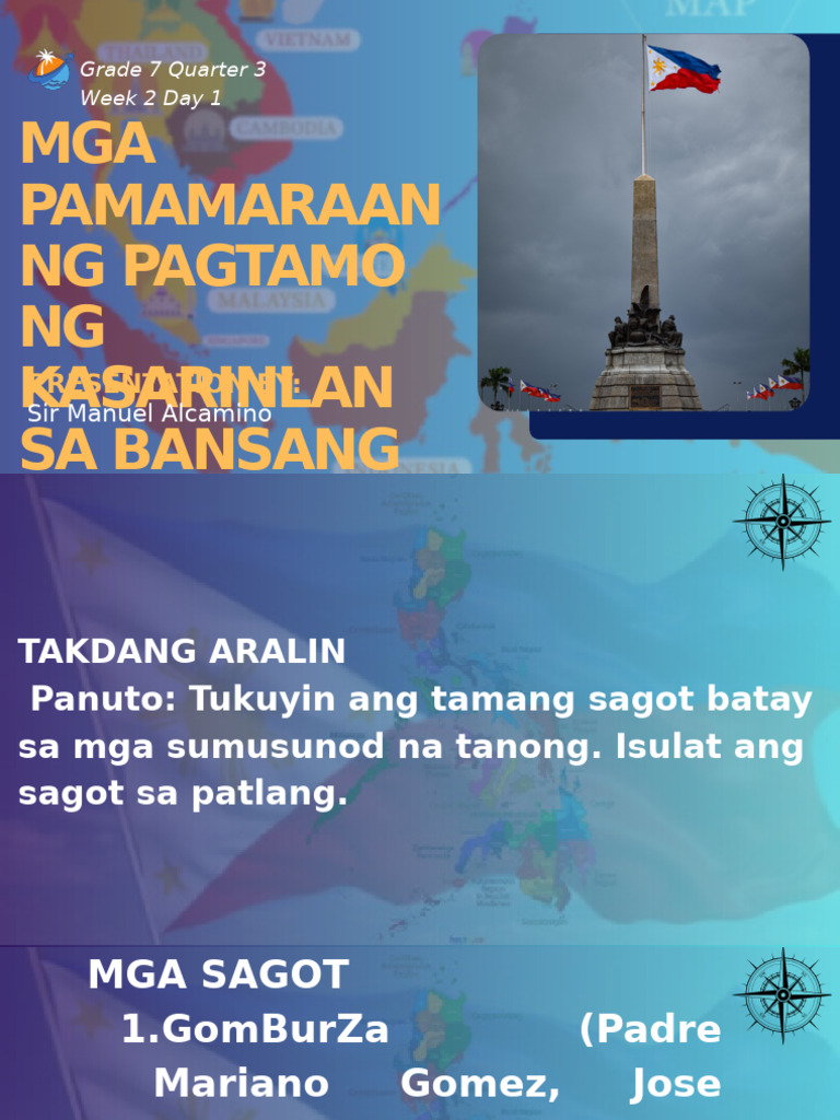 Grade 7 Quarter 3 Week 2 Day 1: MGA Pamamaraan NG Pagtamo NG Kasarinlan Sa Bansang Pilipinas | PDF