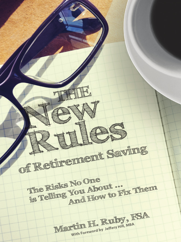 The New Rules of Retirement Saving | PDF | 401(K) | Individual ...