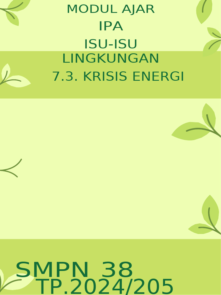 Modul Ajar Ipa Kelas IX Mater - ISU - ISU LINGKUNGAN - Sub Bab. 7.3 KRISIS ENERGI-compressed | PDF