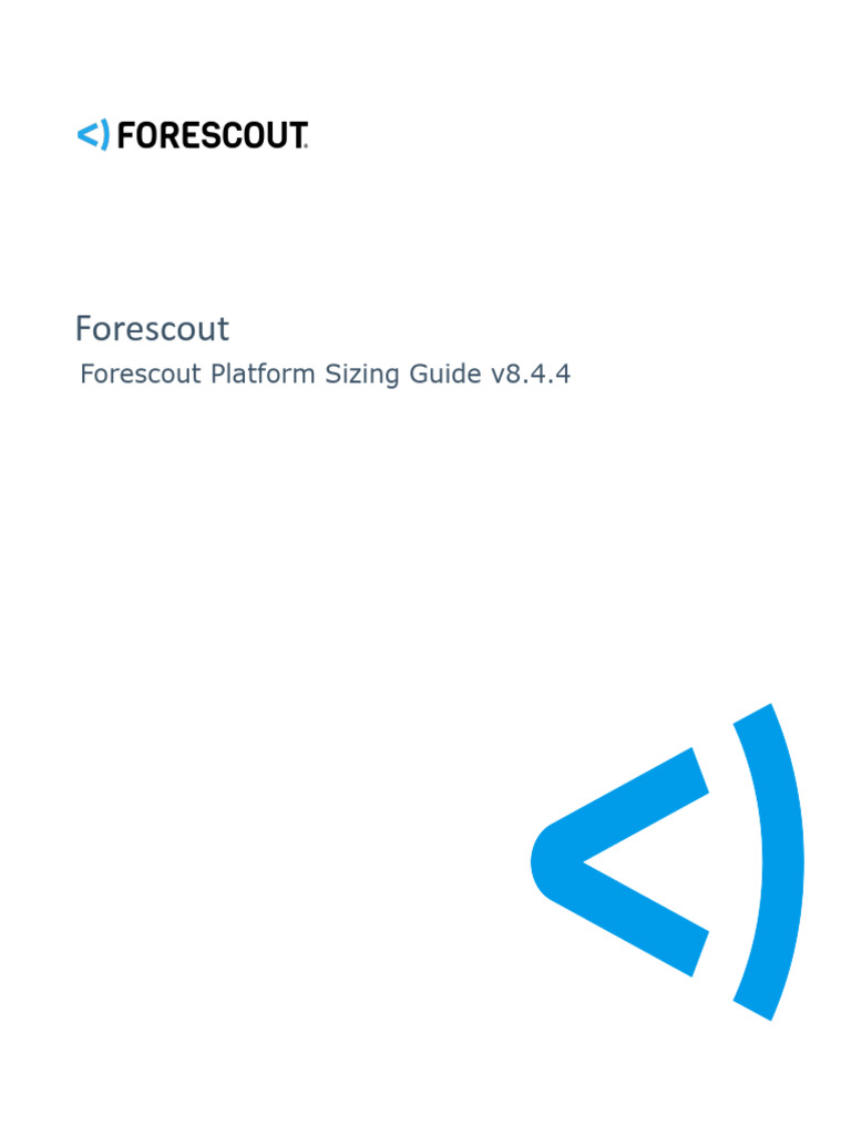 Forescout Platform Sizing Guide v8 4 4 2025-01-08-13-31-21 | PDF | Cloud Computing | Computer ...