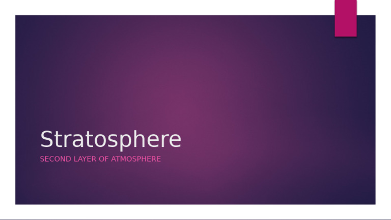 Stratosphere: Earth's Second Atmosphere Layer | PDF