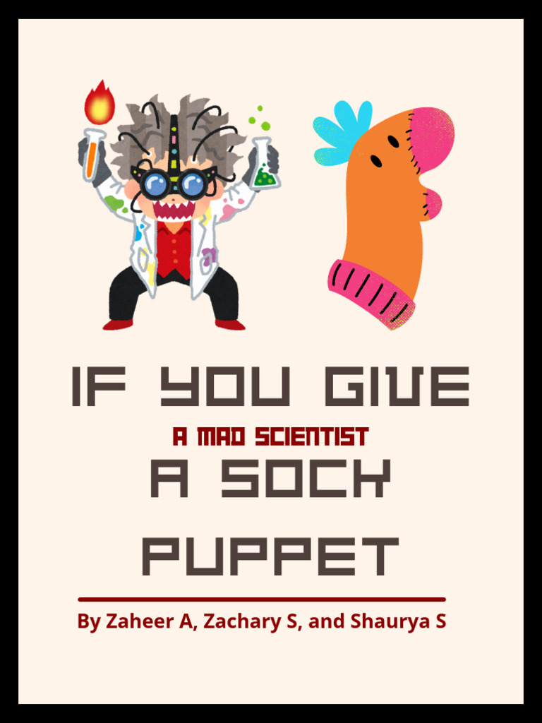 Mad Scientist's Sock Puppet Experiment | PDF