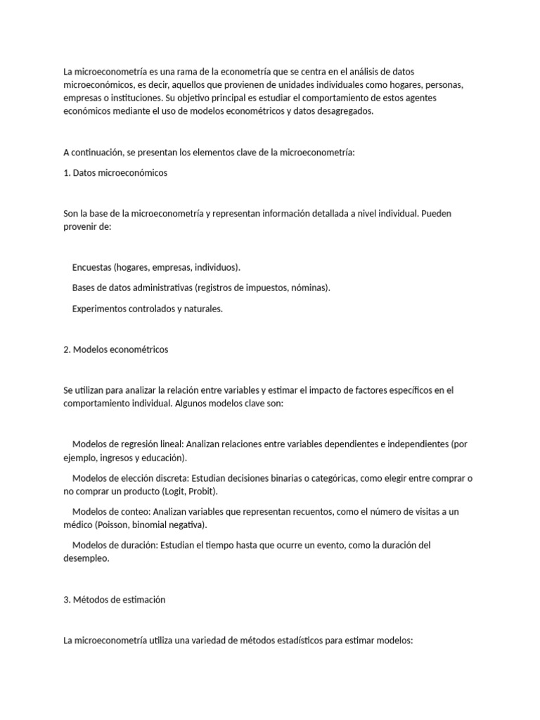 8) La microeconometría es una rama de la econometría que se centra en ...