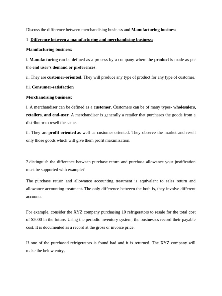 Discuss The Difference Between Merchandising Business and Manufacturing ...