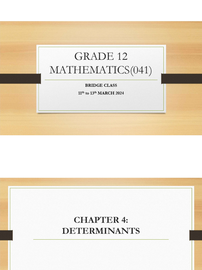 Grade 12 Math: Determinants Guide | PDF | Matrix (Mathematics) | Determinant