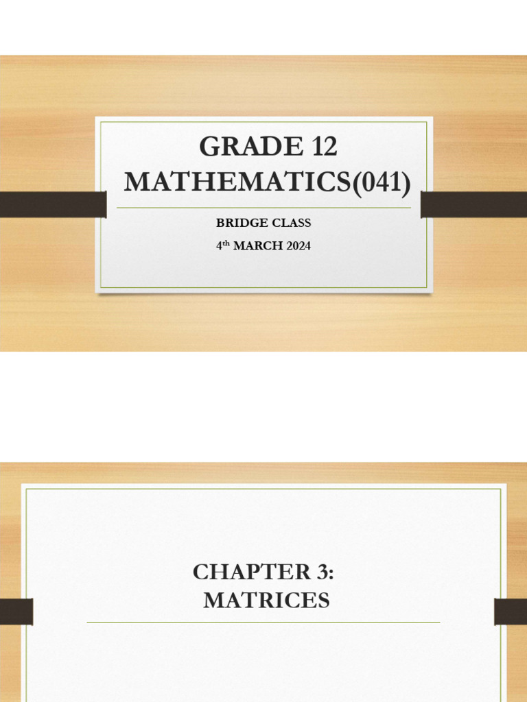 Grade 12 Matrices Bridge Class March 2024 | PDF | Matrix (Mathematics ...