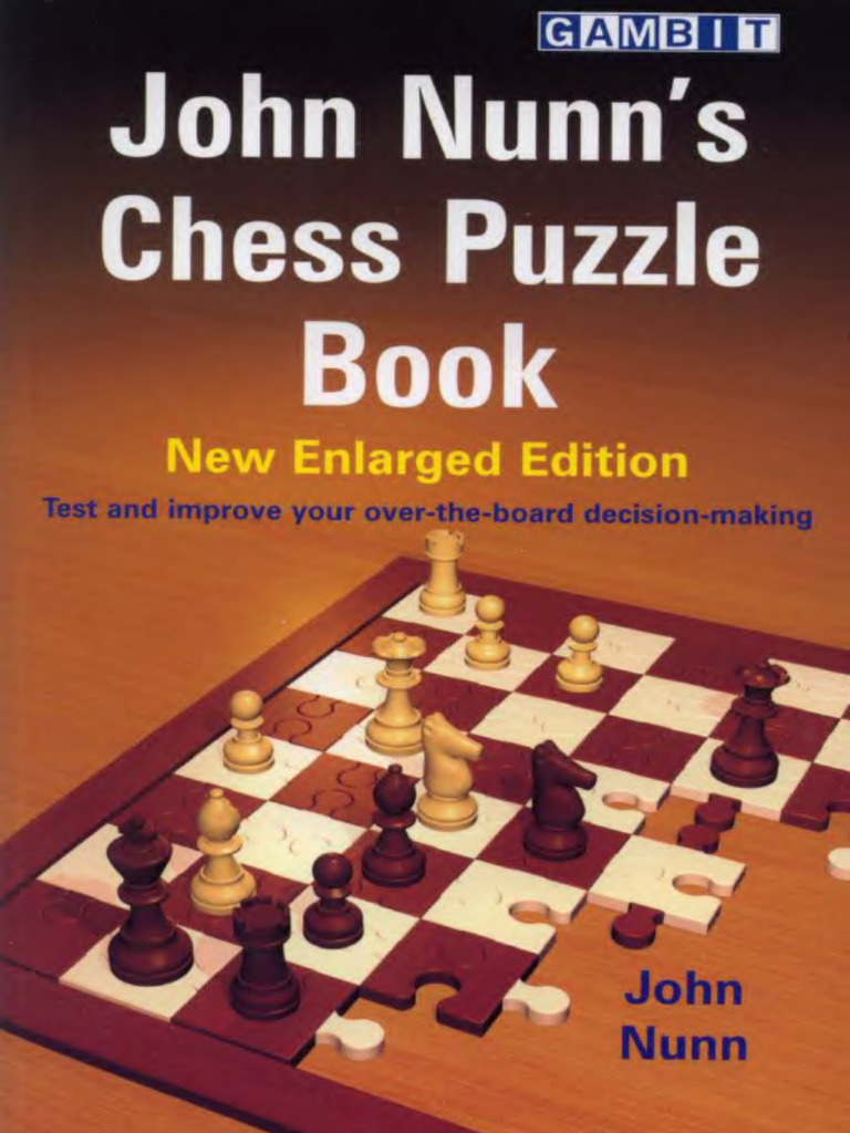 John Nunn_s Chess Puzzle Book (2009) | PDF