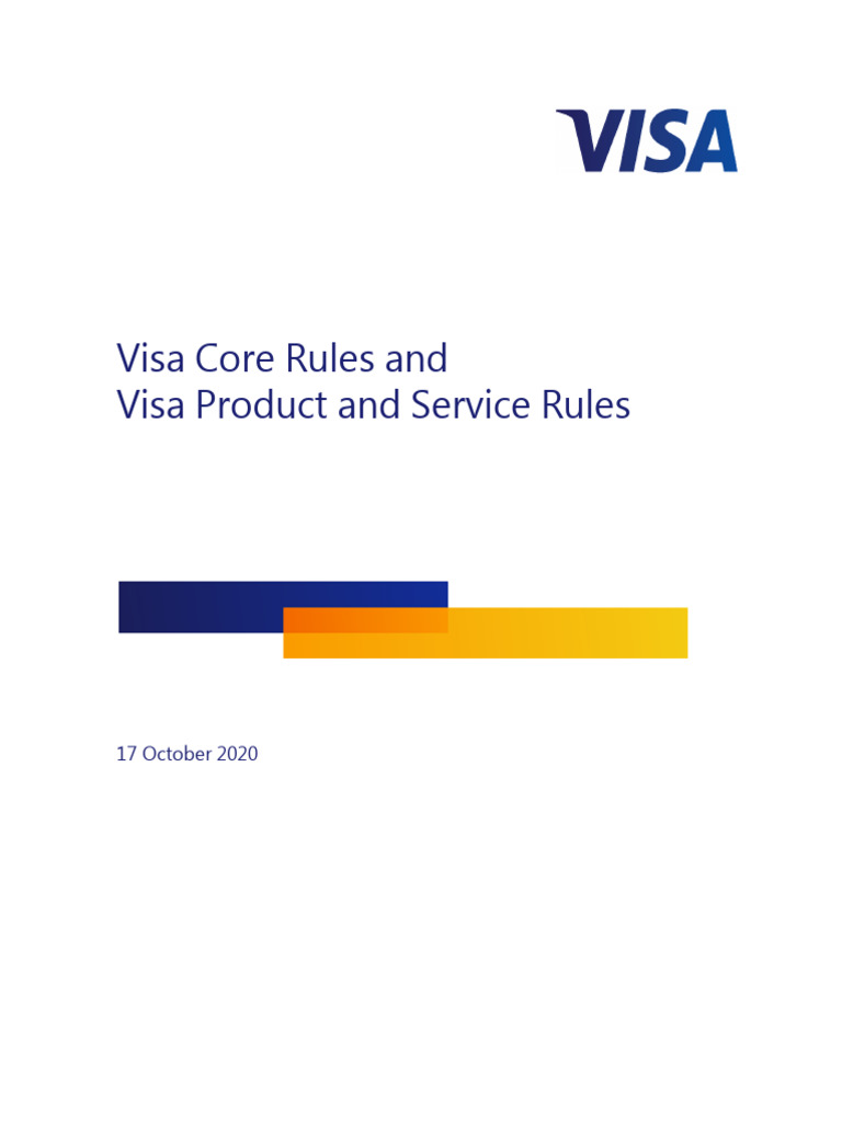 Visa Core Rules and Visa Product and Service Rules 17 October 2020 ...