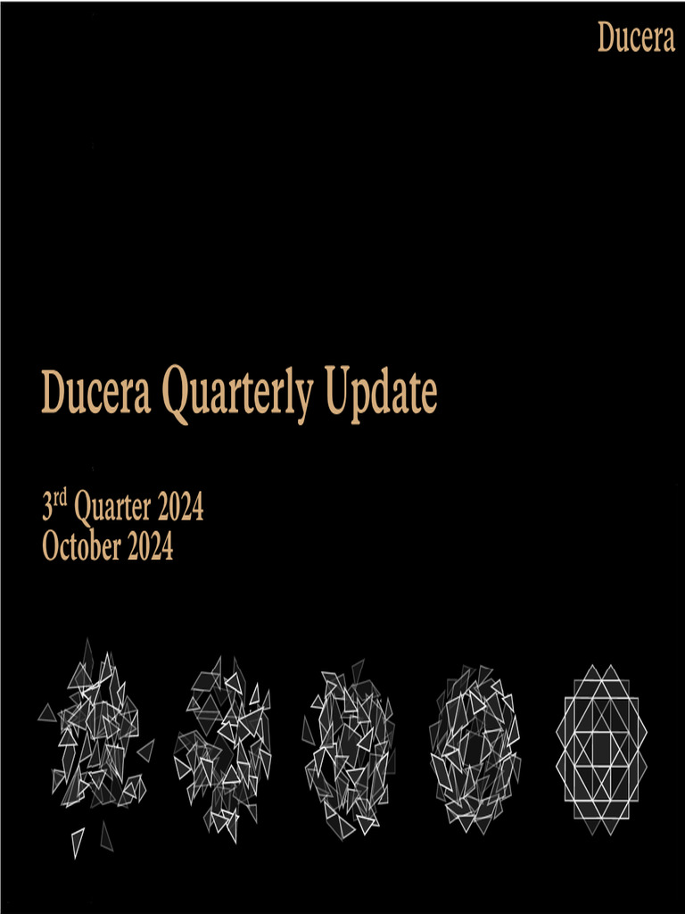 Ducera 2024-Q3-Ducera-Quarterly-Update | PDF | Recession | Yield Curve
