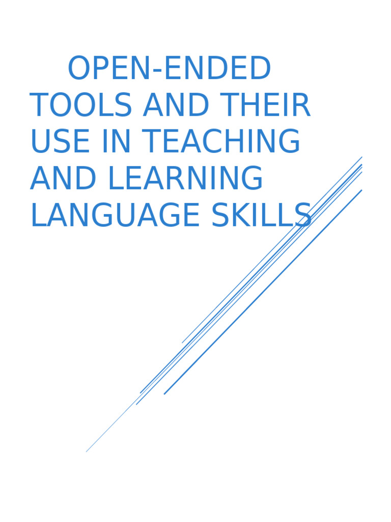 Open-Ended Tools and Their Use in Teaching and Learning Language Skills | PDF | Human ...