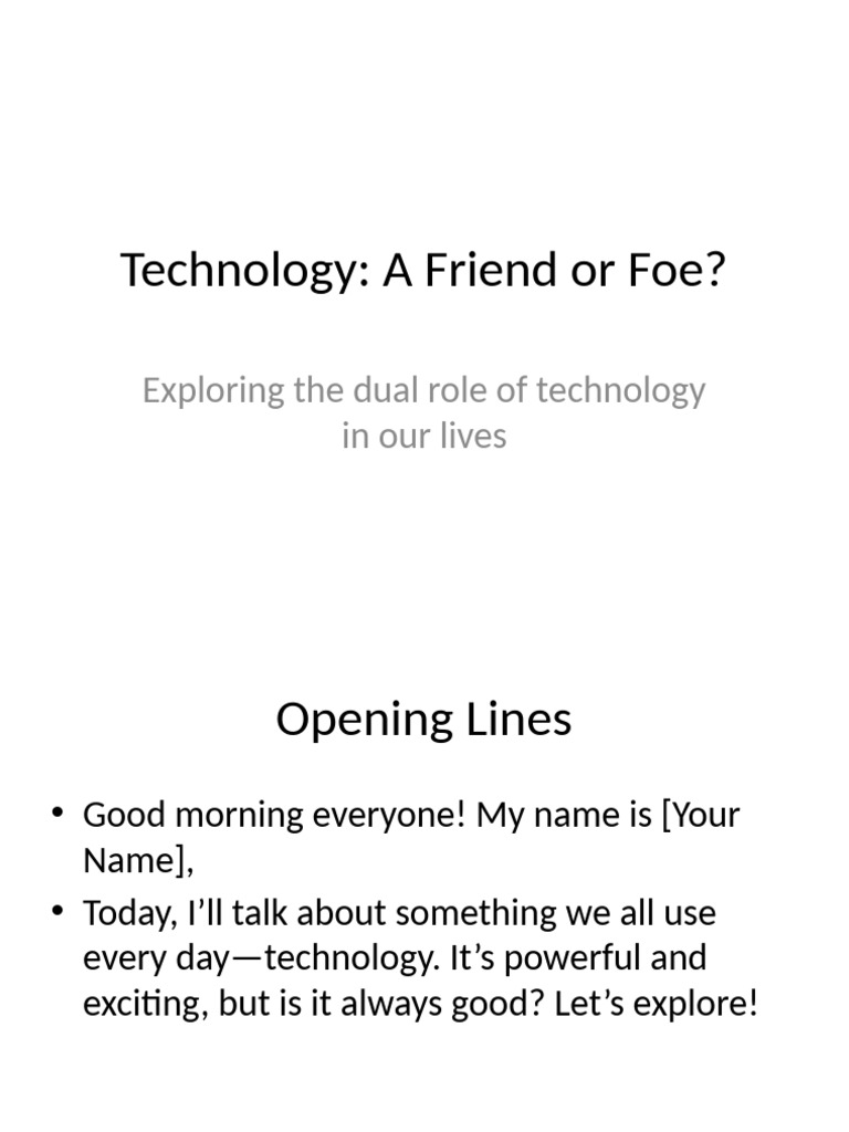 Technology Friend or Foe Presentation | PDF