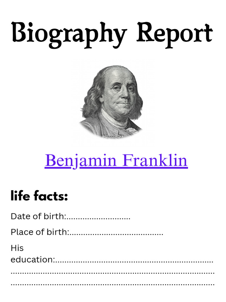 Benjamin Franklin Biography Report | PDF