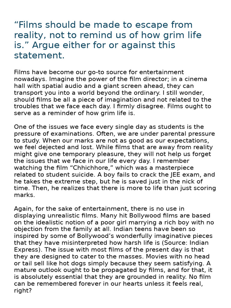 Films Should Be Made To Escape From Reality (Side-Against) | PDF