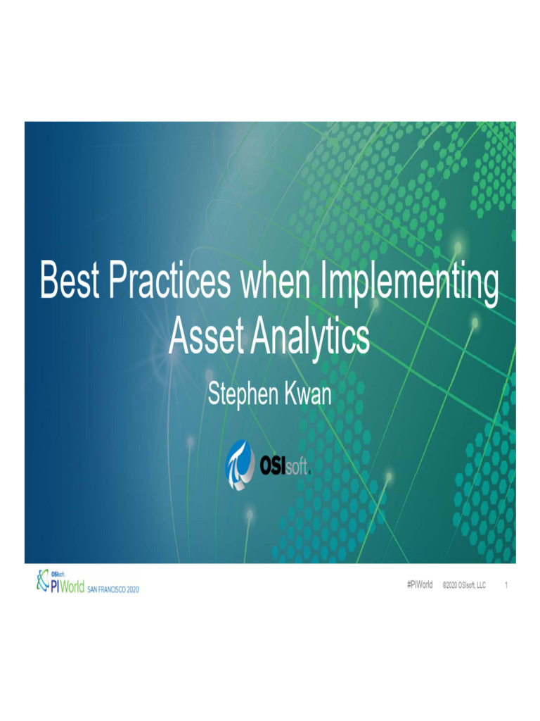 2020 - OSISoft - Slide - Best Practices When Implementing Asset ...