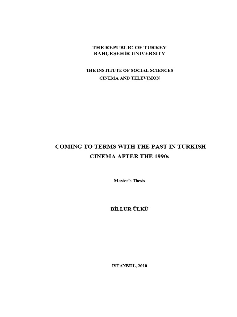 Tez - Yl - 2010 - Coming To Terms With The Past in Turkish Cinema After ...