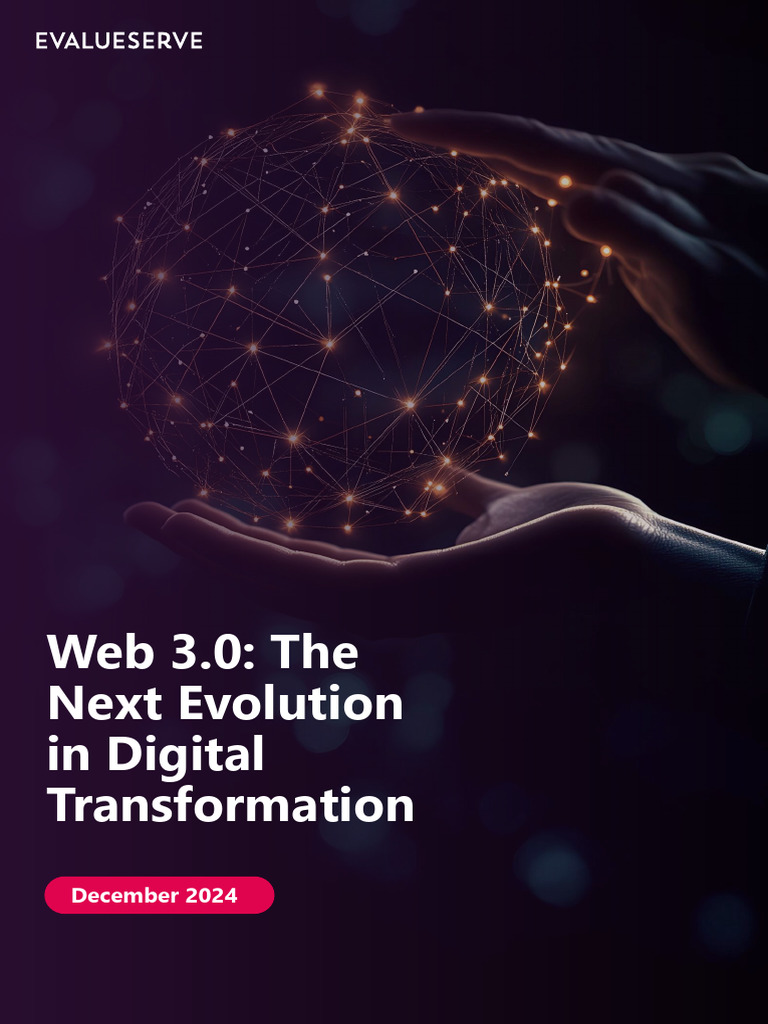 Evalueserve Web 3.0 The Next Evolution in Digital Transformation | PDF ...