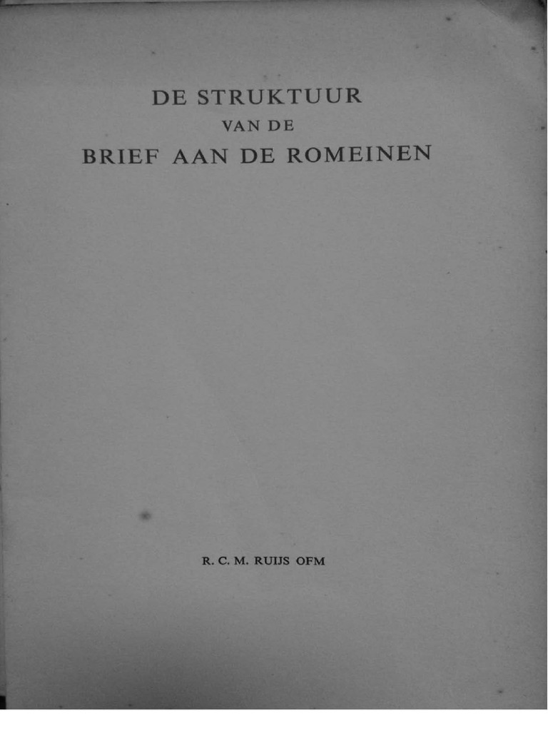 Raul Ruijs, de Struktuur Van de Romeinen Sintese | PDF | New Testament ...