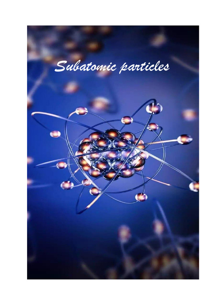 Subatomic Particles | PDF | Neutrino | Elementary Particle