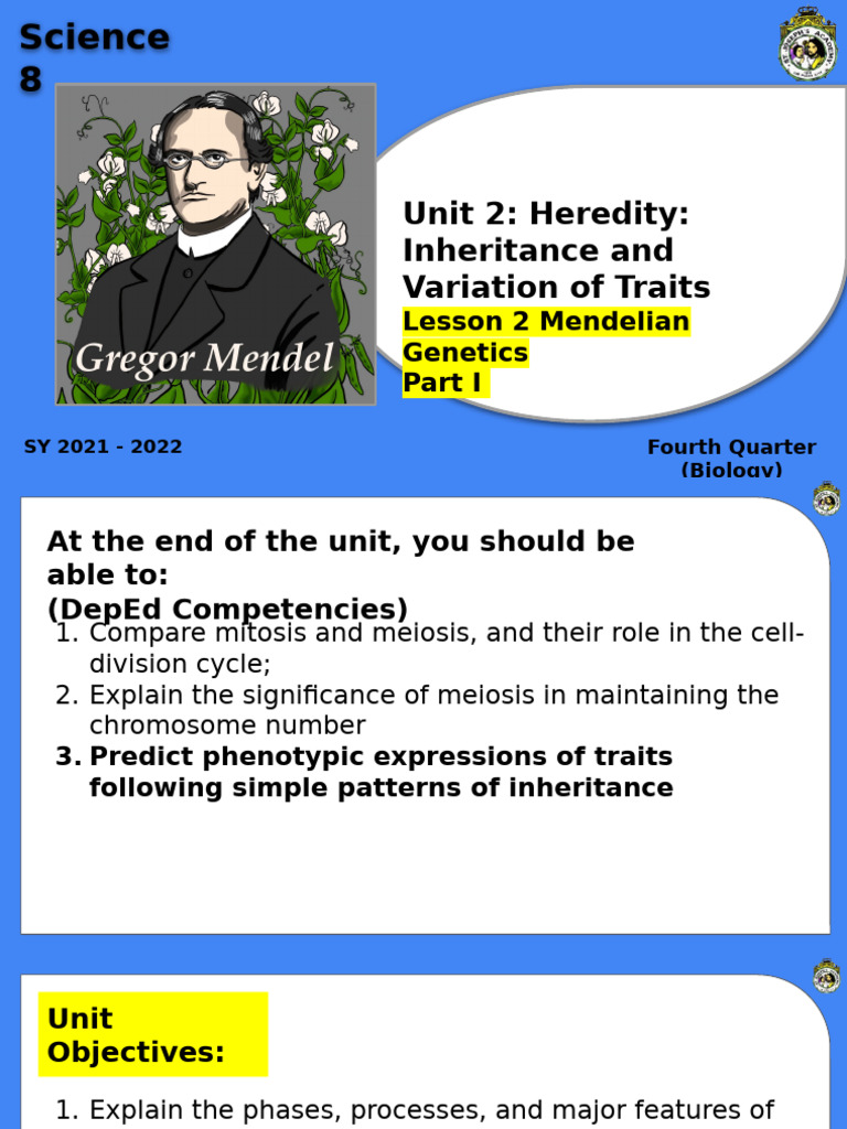 Q4 Unit 2 Lesson 2 Mendelian Genetics Part I | PDF | Dominance (Genetics) | Genotype