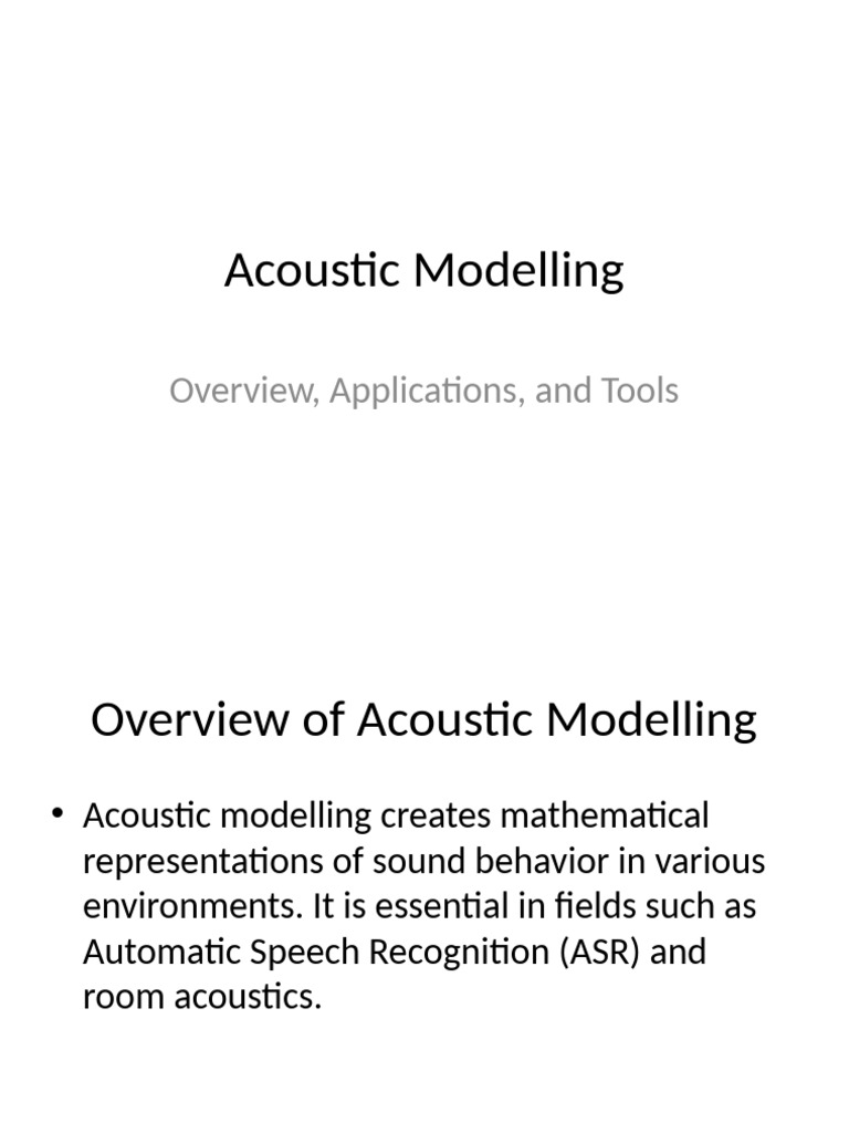 Acoustic Modelling Presentation | PDF