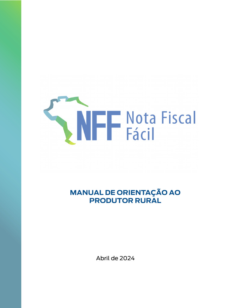Manual do Produtor Rural NFF 2024 | PDF | Aplicativo para celular | Recibo
