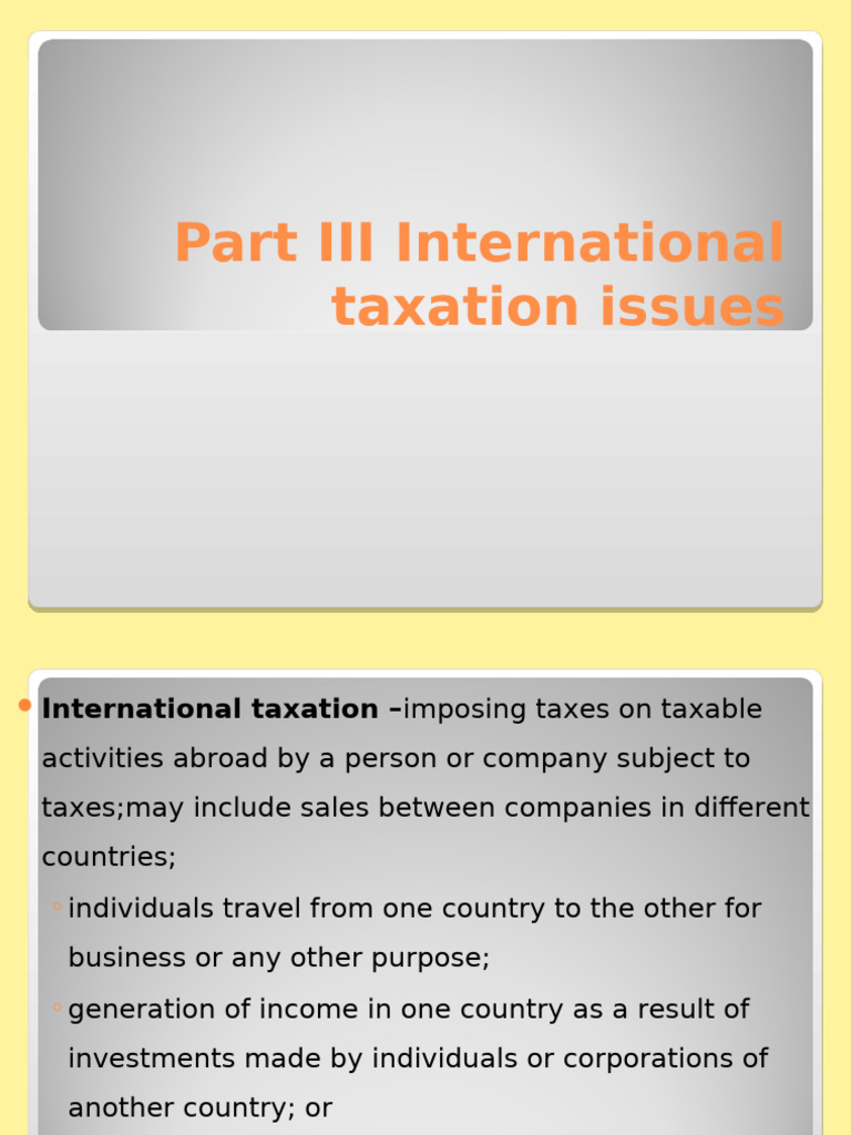 Part III International Taxation Issues | PDF | Double Taxation | Taxes