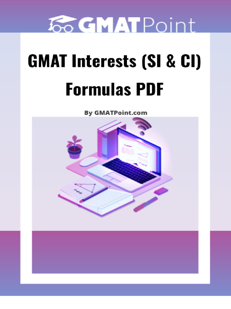 GMAT Interests (SI & CI) Formulas (PDF) | PDF | Interest | Compound ...