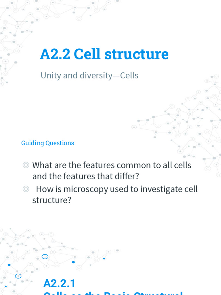 A2.2 Cell Structure: Unity and Diversity Cells | PDF | Cell (Biology ...