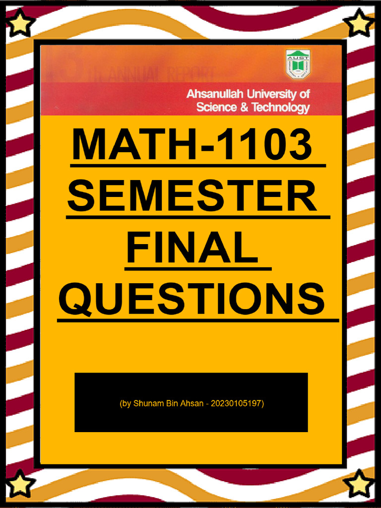 MATH 1103 Q00 Semester Final Questions | PDF