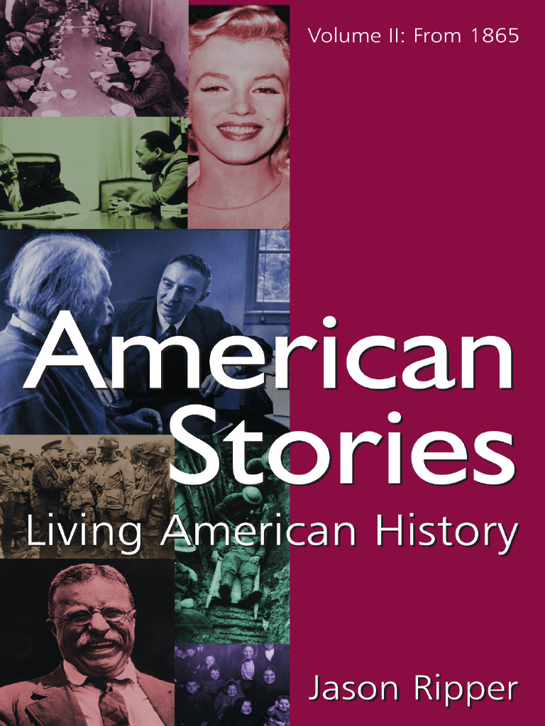 American Stories Living American History Volume II From 1865 by Jason ...