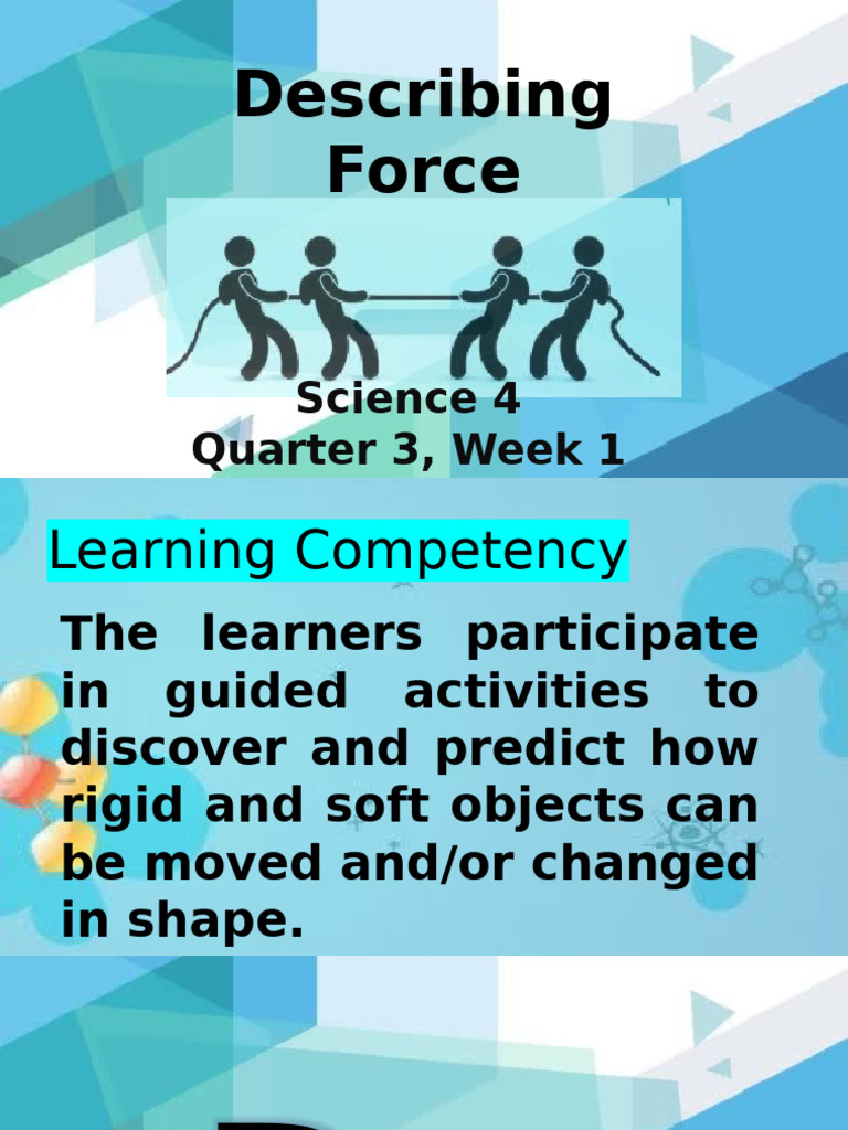 Science 4 q3w1 Ppt [Autosaved] | PDF | Force | Shape
