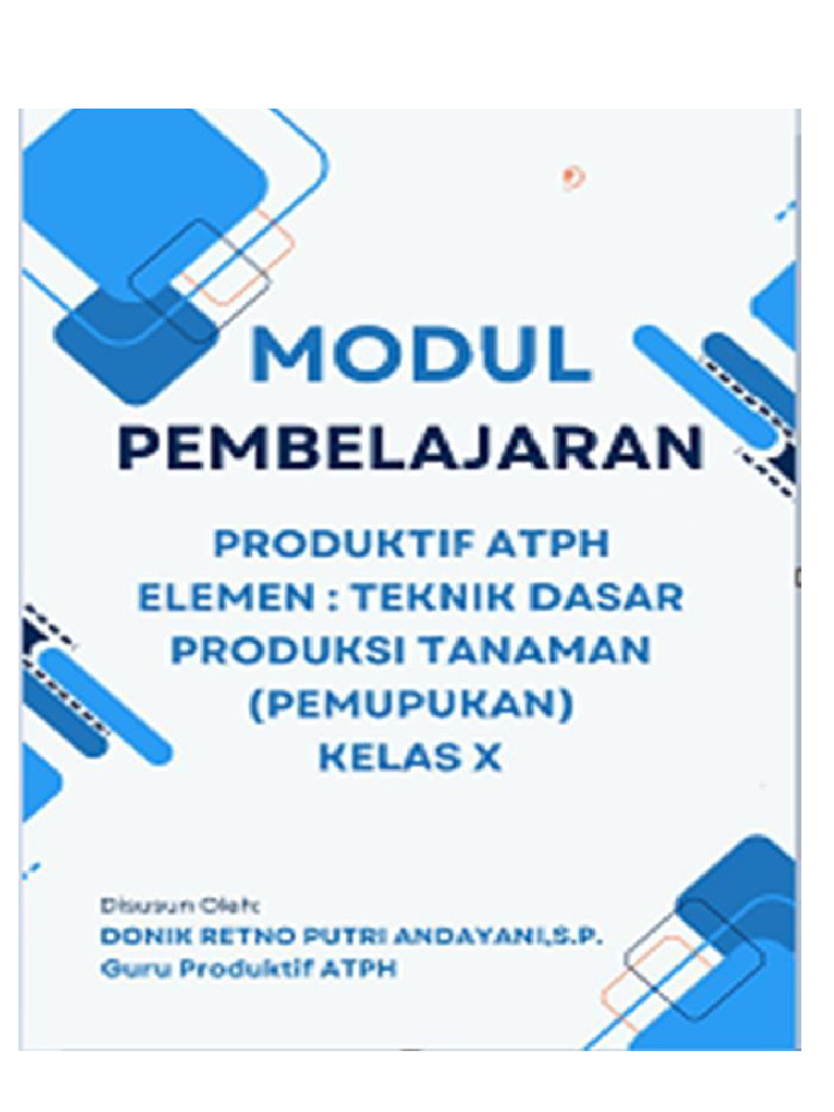 MODUL teknik dasar penanaman (pemupukan) KELAS X ATPH_adiwiyata | PDF