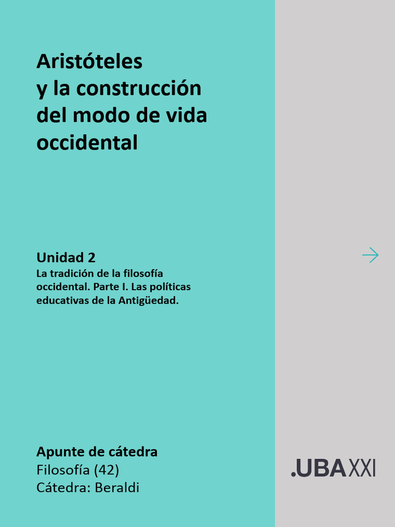 Unidad 2. Parte I. Aristóteles y la construcción del modo de vida occidental_editable (27-02-23 ...
