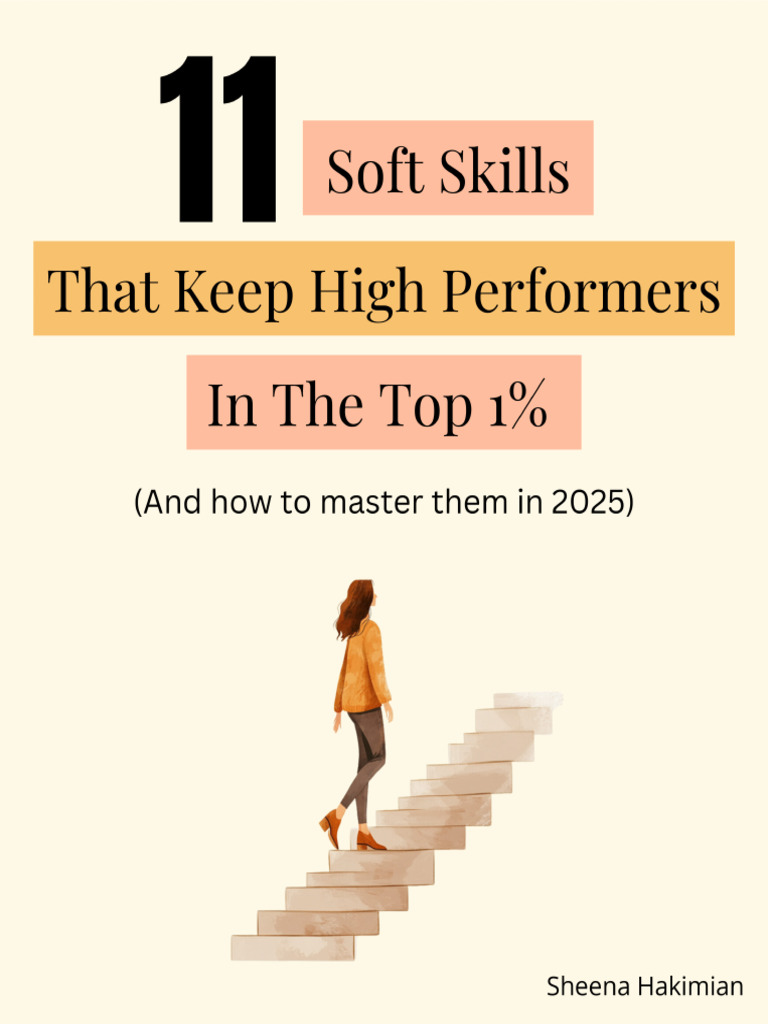 11 Soft Skills That Keep High Performers in The Top 1 | PDF